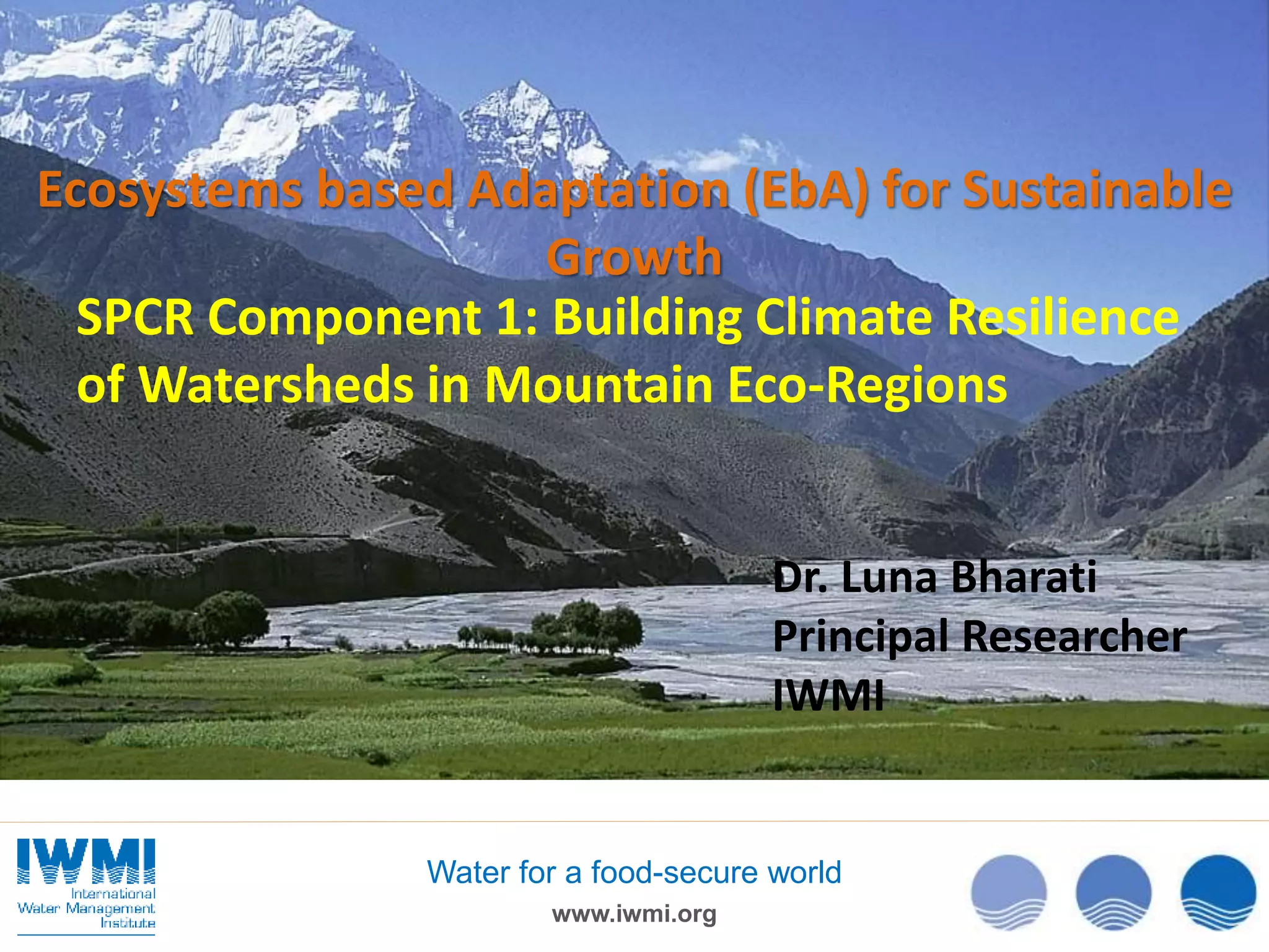Ecosystems based Adaptation (EbA) for Sustainable Growth – Luna Bharati ...