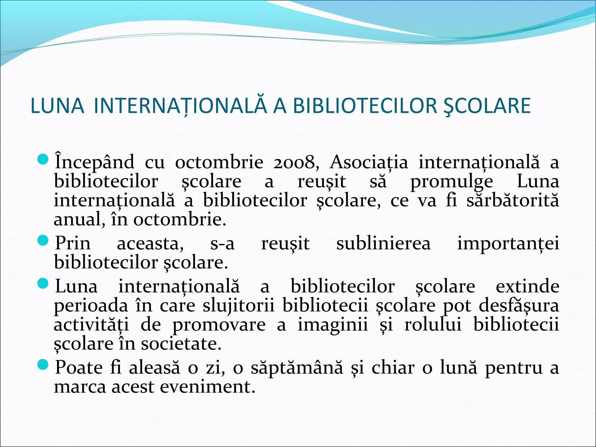 Lunainterna ional abibliotecilor_colare | PPT