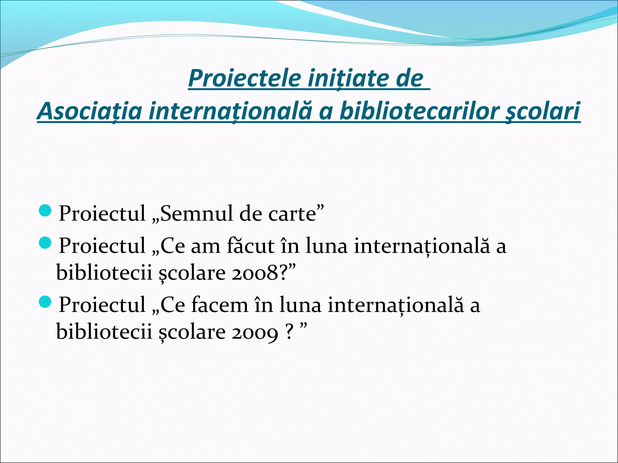 Lunainterna ional abibliotecilor_colare | PPT