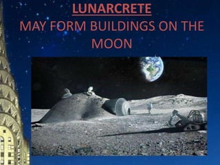 Lunarcrete | PPTX