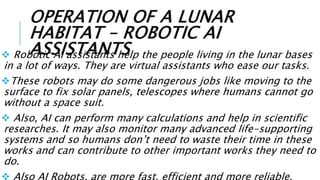 Lunar Habitation PPTX (Anyone can use it without permission) | PPTX