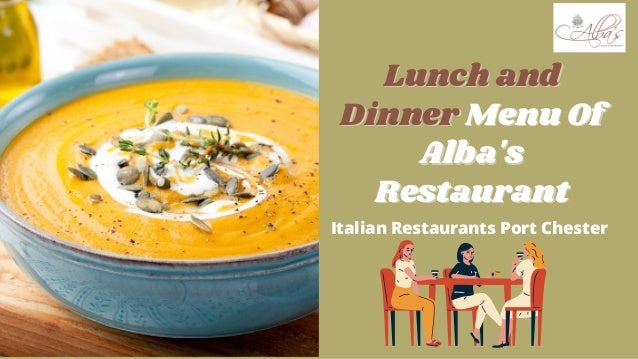 Check Out The Best Italian Lunch and Dinner Menu | Alba's Restaurant