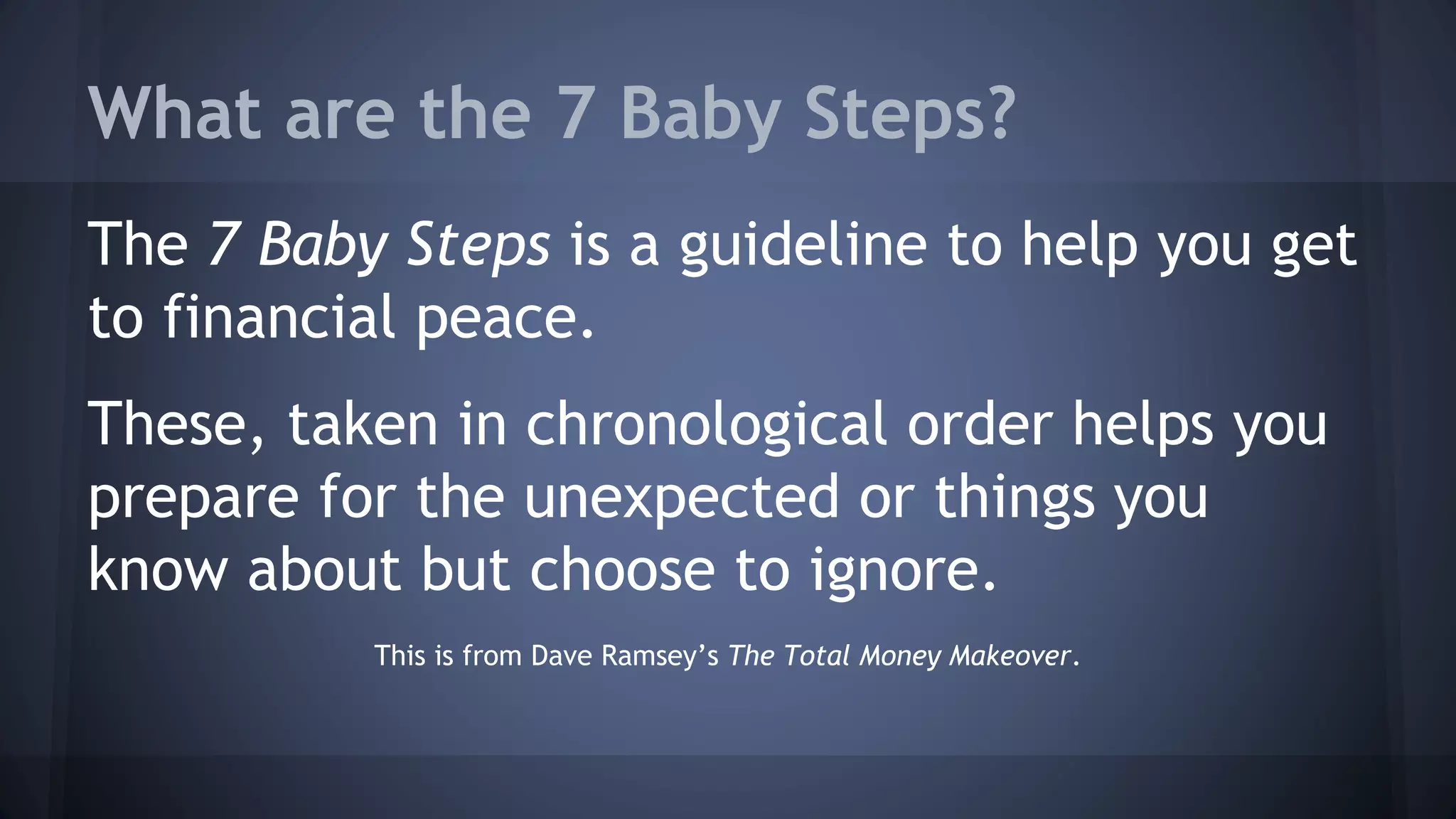 7 Baby Steps to Financial Freedom - Dave Ramsey | PPTX