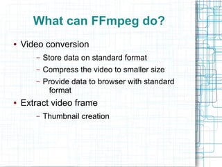 Lunch and Learn - FFmpeg | PPT | Free Download