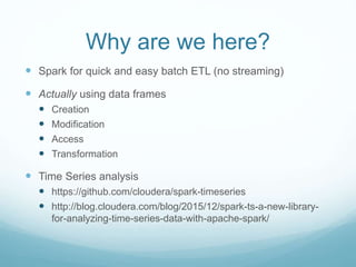 Frustration-Reduced Spark: DataFrames and the Spark Time-Series Library | PPTX | Databases ...