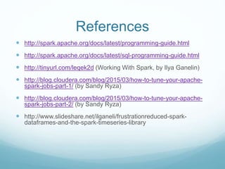 Frustration-Reduced Spark: DataFrames and the Spark Time-Series Library | PPTX | Databases ...