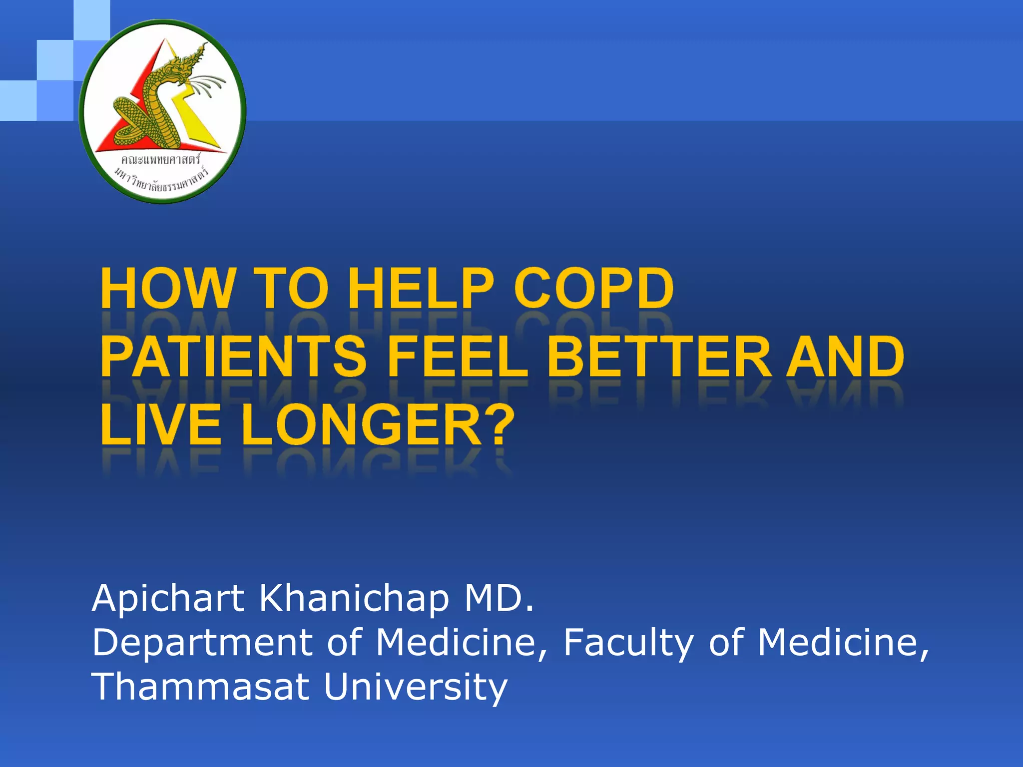 TAEM10: How To Help Copd Patients Feel Better And | PPT | Lung and ...
