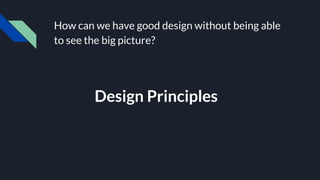 Use Design Principle to Improve code quality | PPTX