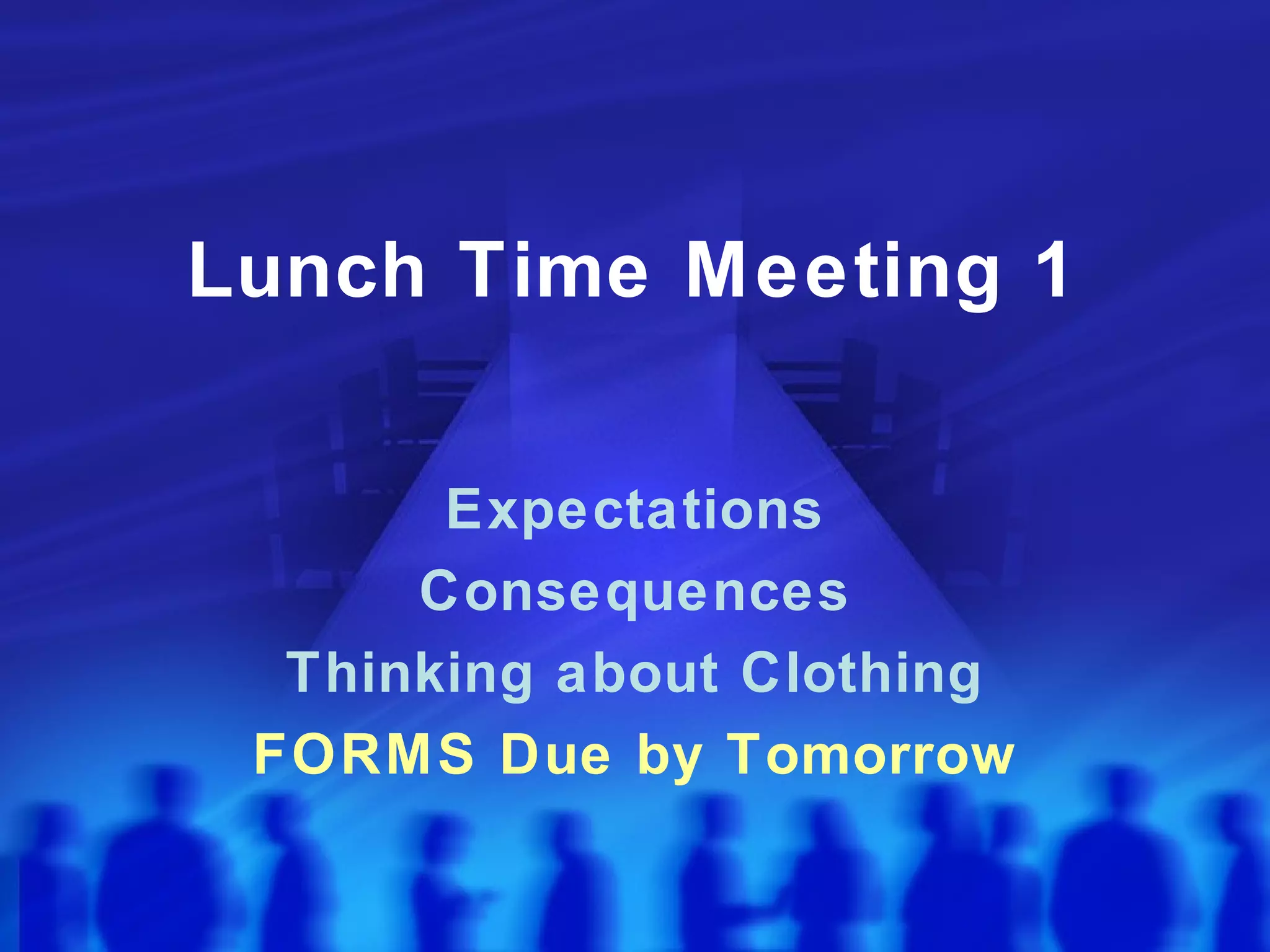 Lunch meeting1 | PPT | Educational Assessment | Education