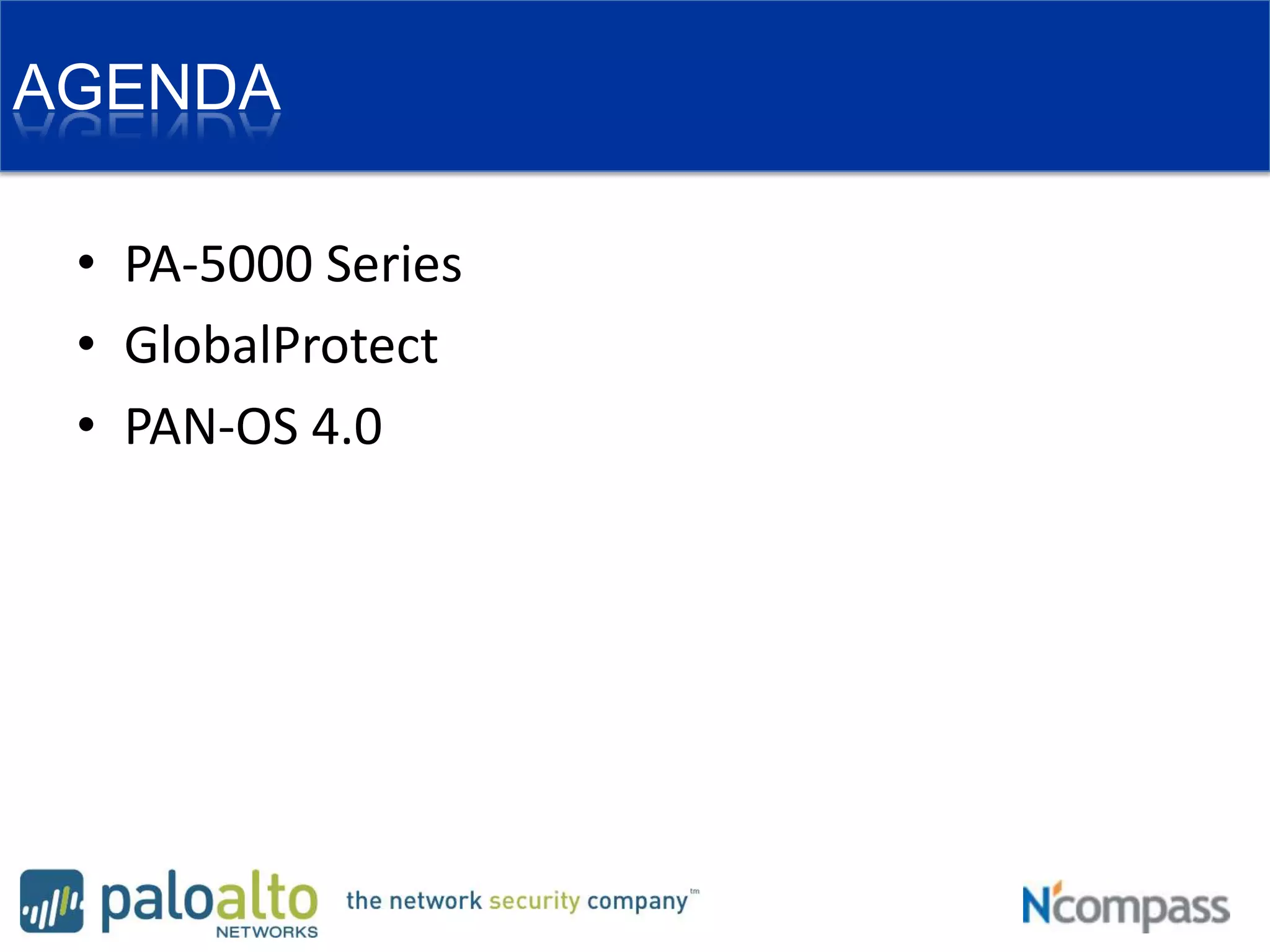 Palo Alto Networks PAN-OS 4.0 New Features | PPTX | Operating Systems ...