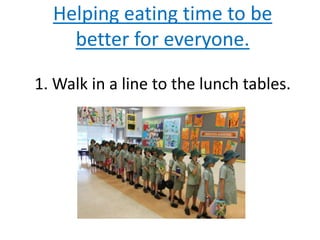Lunch time procedures presentation y2 | PPT