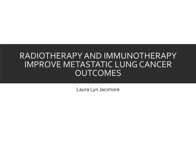 Radiotherapy And Immunotherapy Improve Metastatic Lung Cancer Outcomes