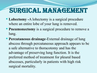 lung abscess-1.pptx a pus filled cavity to lungs | PPTX