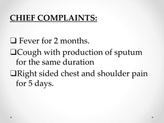 Fever with cough and chest pain. | PPT
