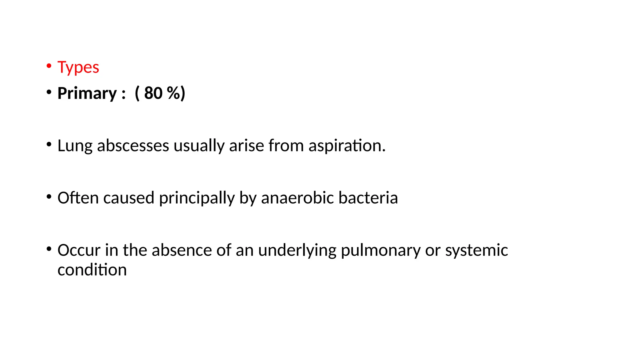 lung abscess-types, clinical features, treatment | PPTX