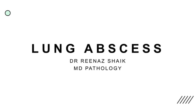 Lung Abscess and Pneumonia (Pathology) | PPTX