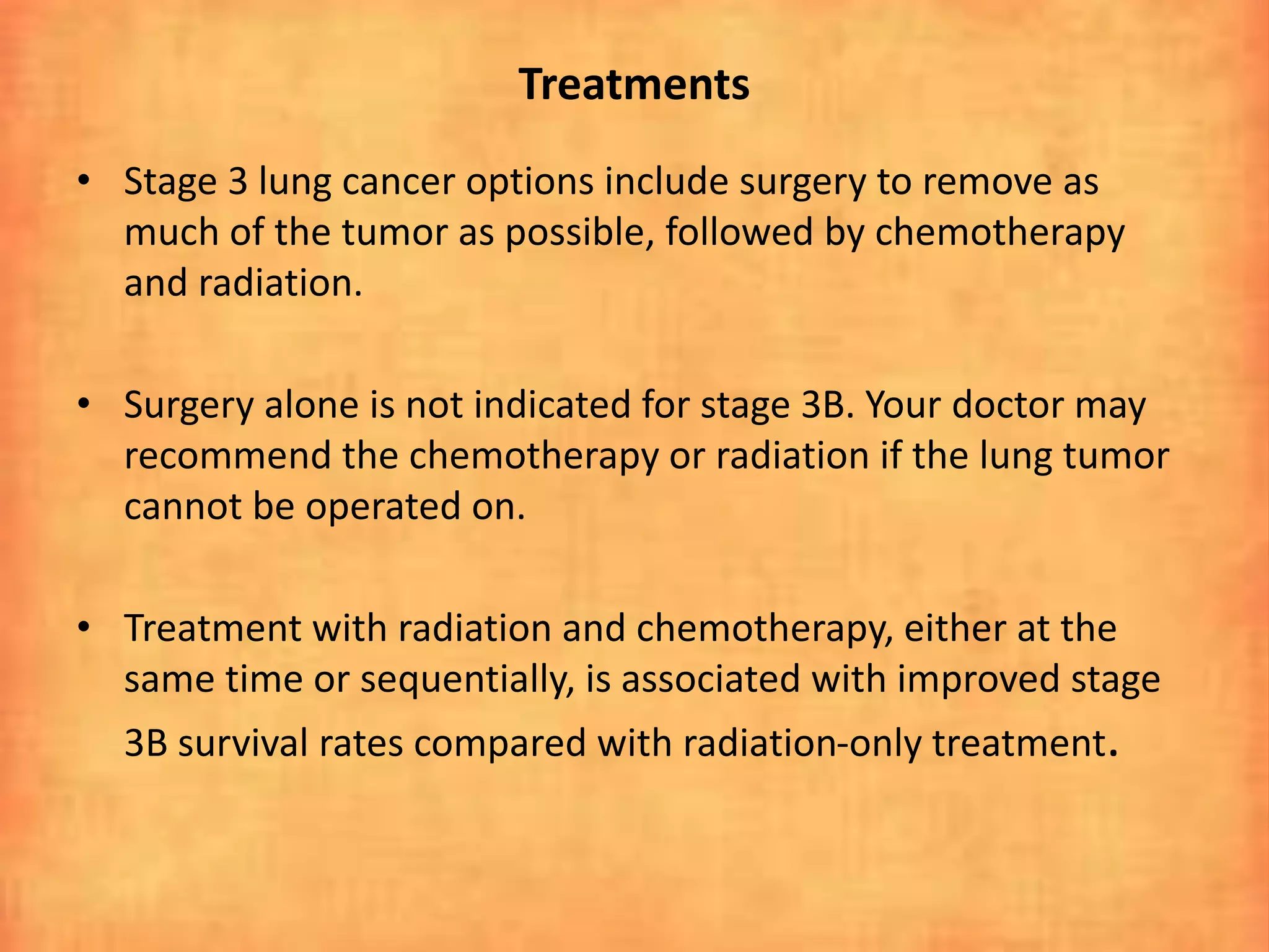 Lung cancer stage 3 symptoms and treatment methodologies | PPTX
