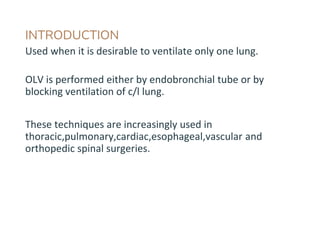 LUNG ISOLATION techniques and one lung ventilation | PPTX