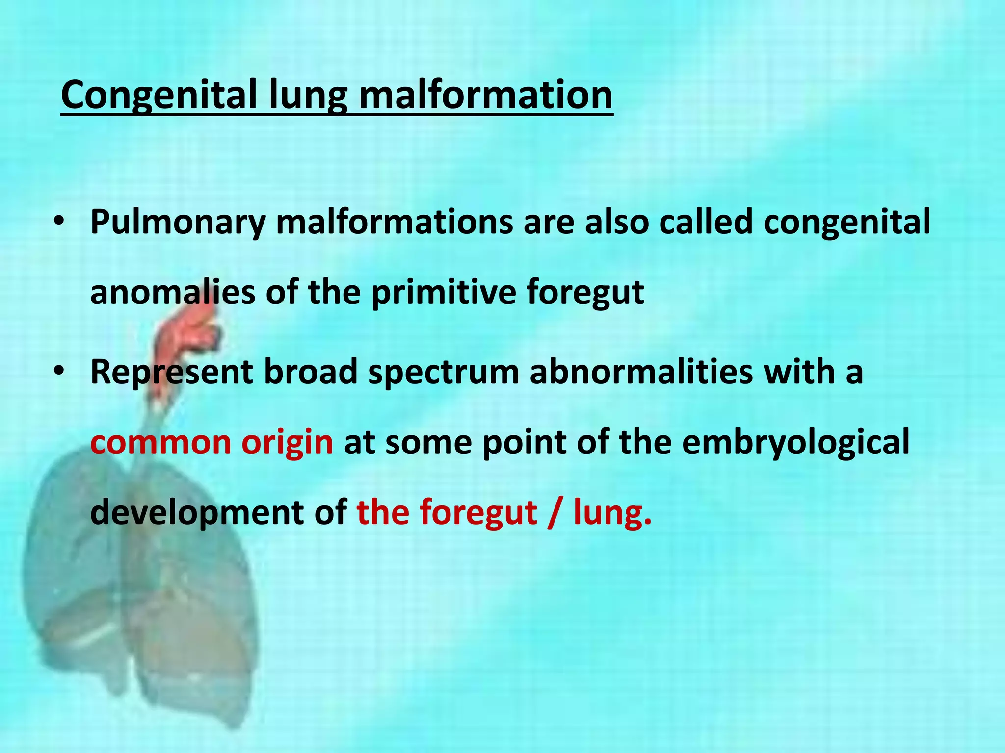 Lung malformation part 1 | PPTX