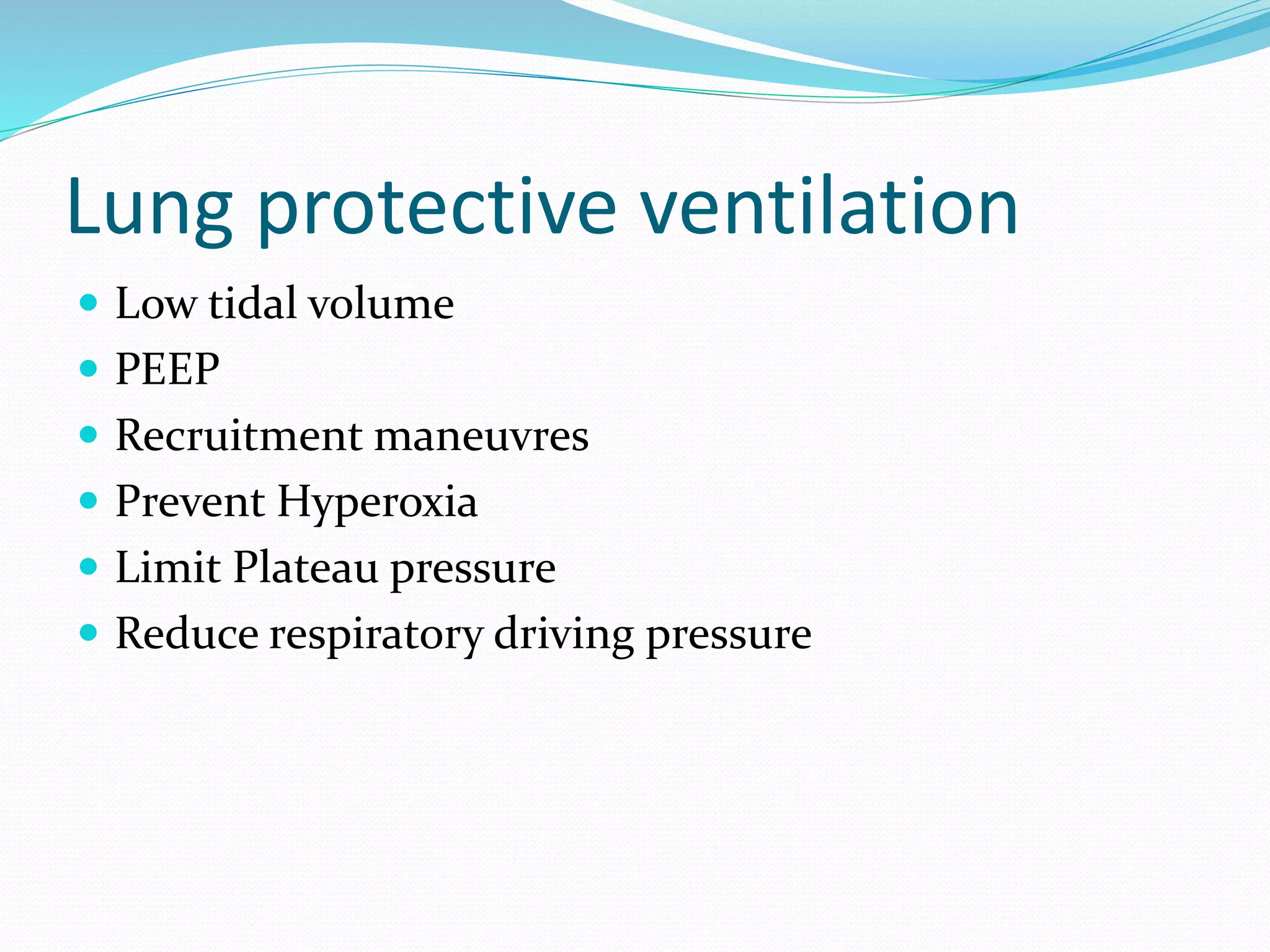 Lung Protective Ventilation | PPTX