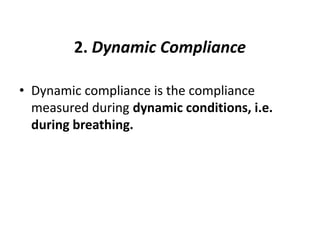 Lungs compliance | PPTX