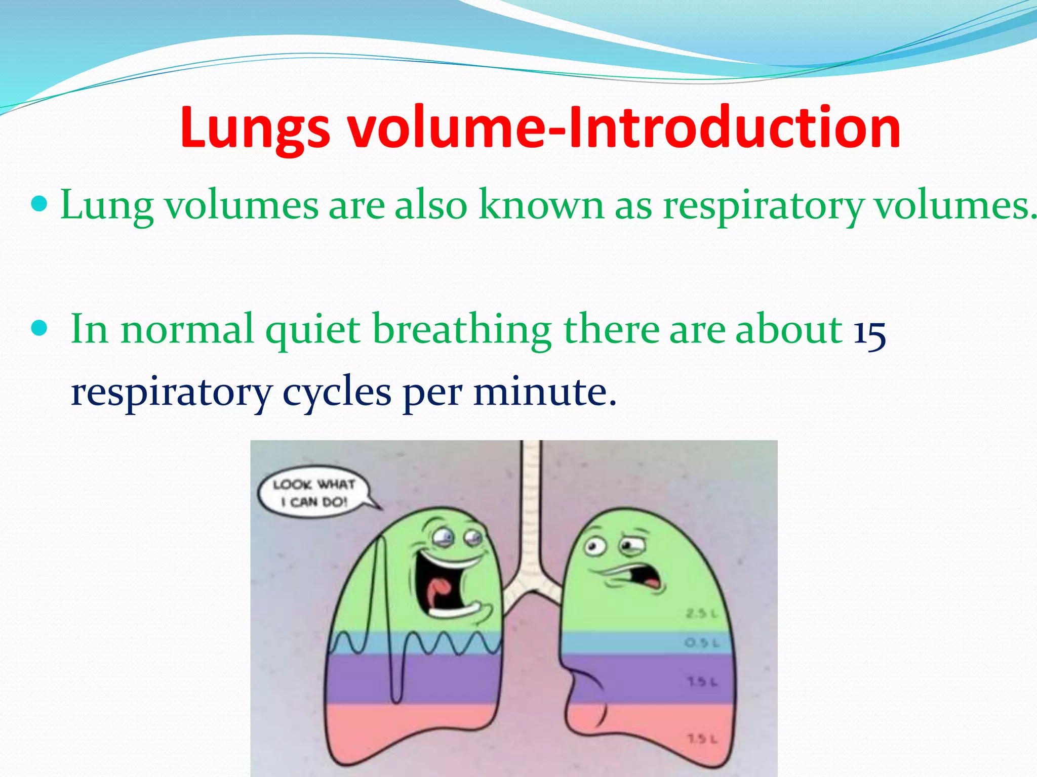 Lungs volume and Capacities | PPTX