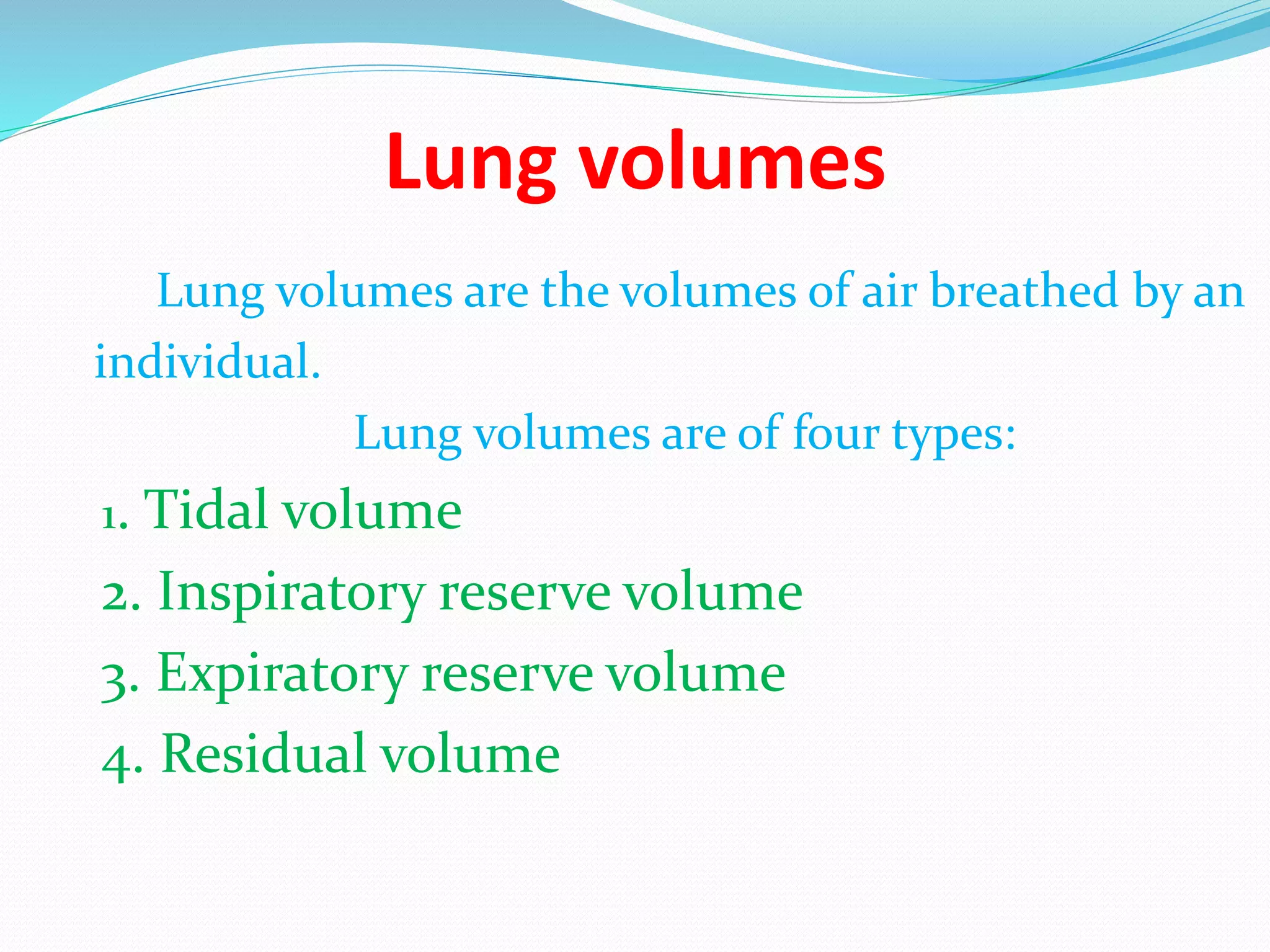 Lungs volume and Capacities | PPTX