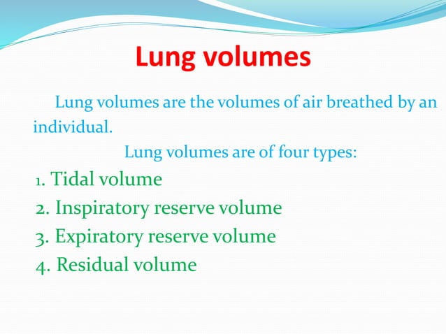 Lungs volume and Capacities | PPTX