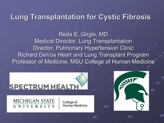 Lung Transplantation For CF | PPT
