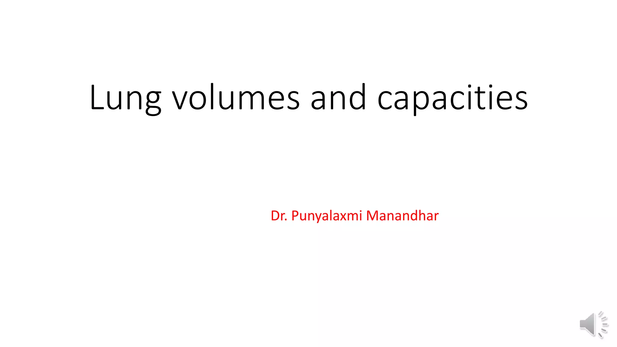 Lung volume and capacity | PPTX | Lung and Respiratory Health ...
