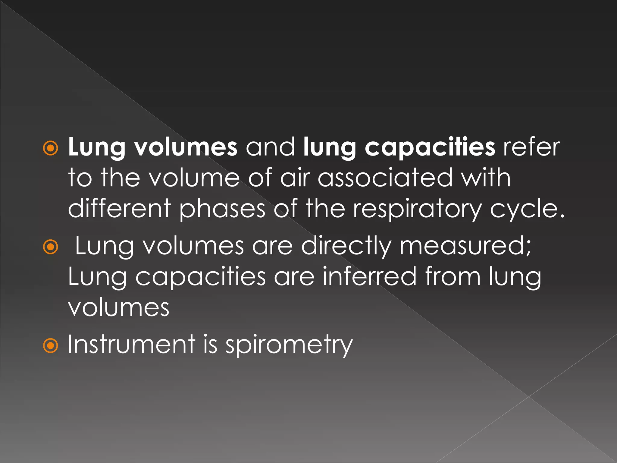 Lung volume and capacities | PPTX