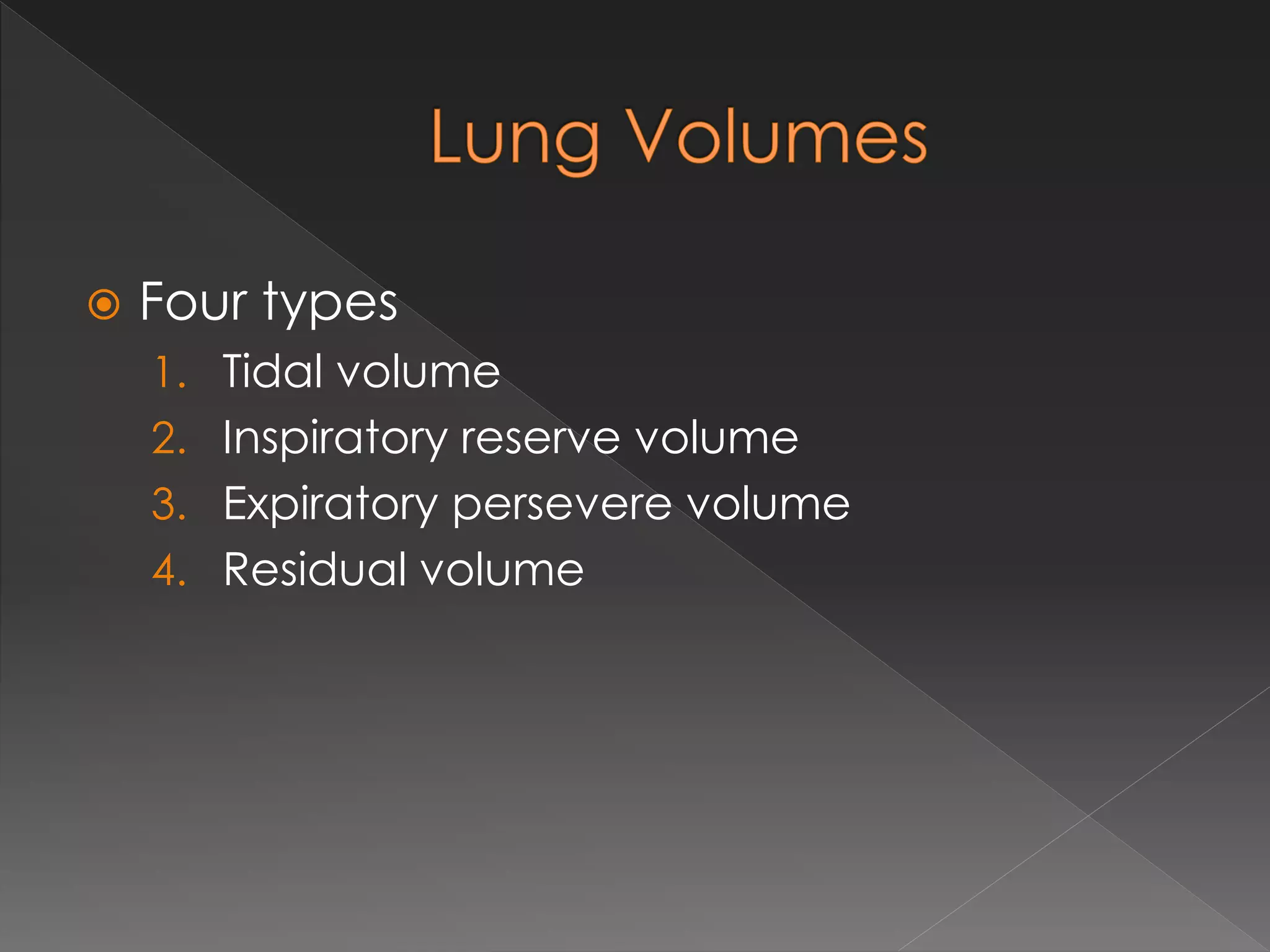 Lung volume and capacities | PPTX