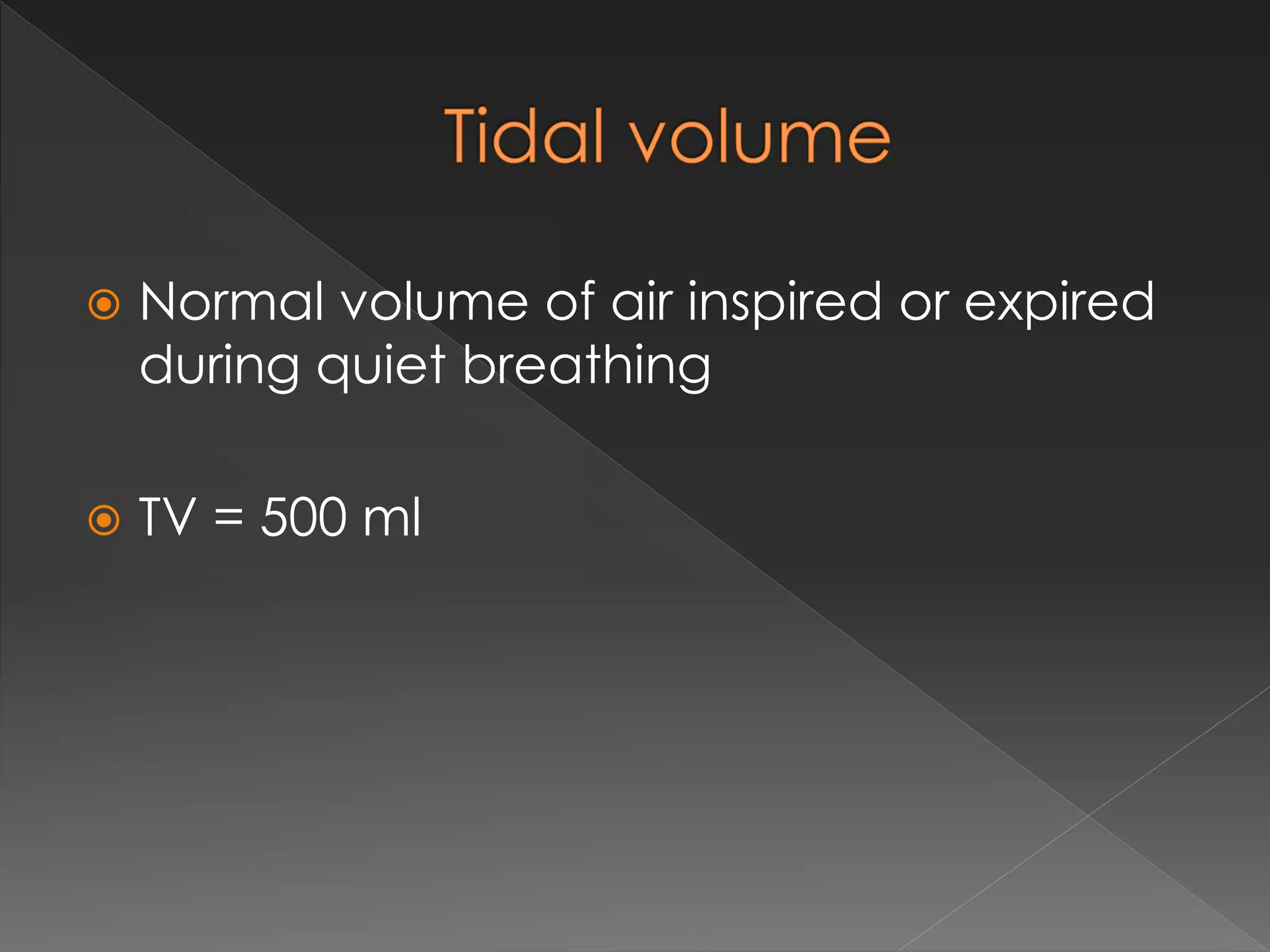 Lung volume and capacities | PPTX