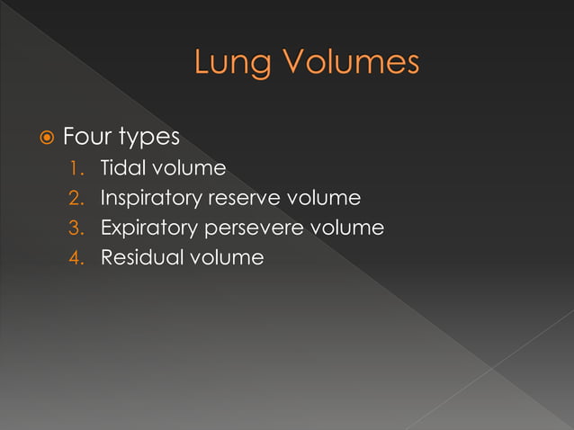 Lung volume and capacities | PPTX