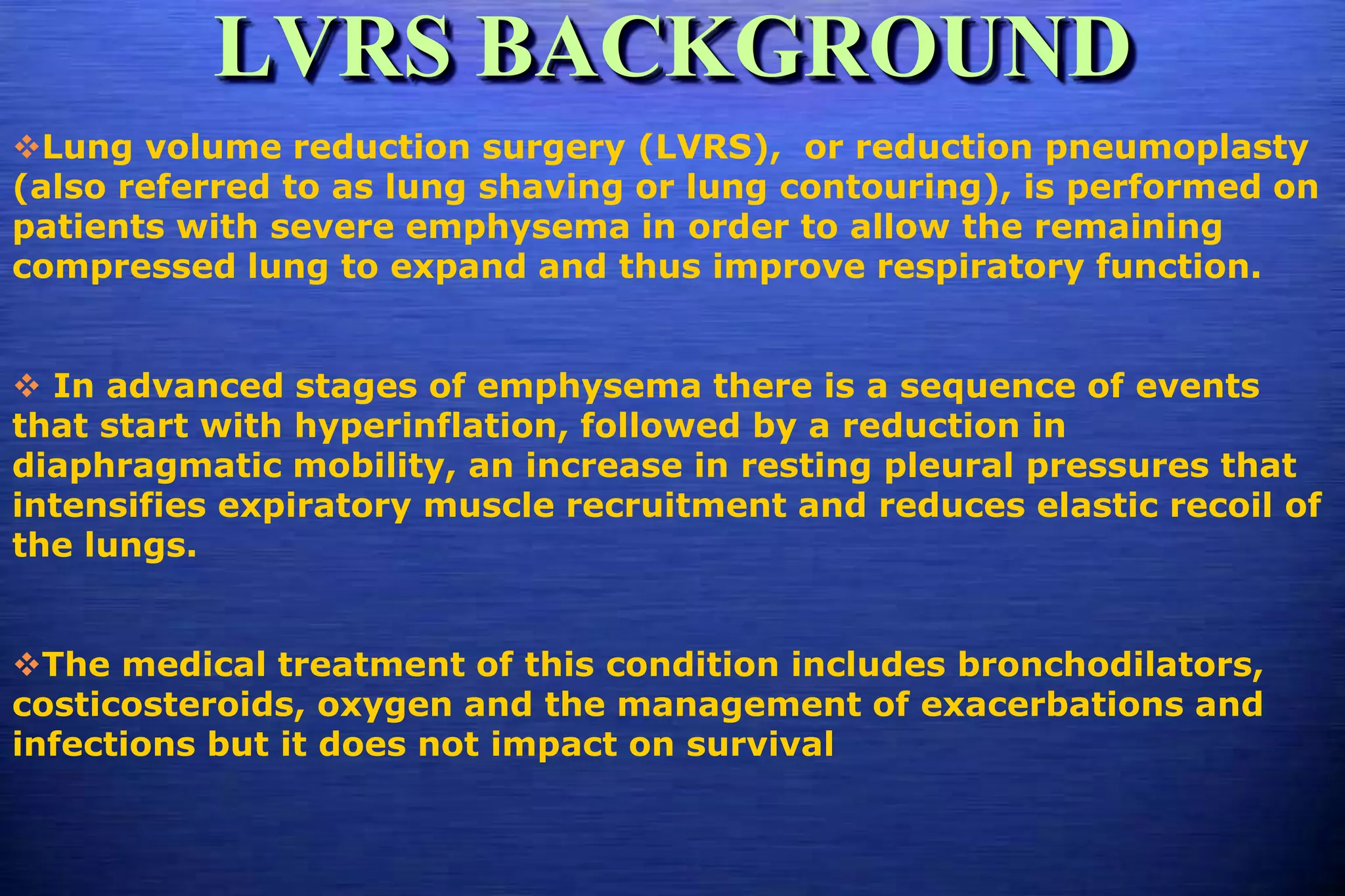 Lung volume reduction surgery | PPTX