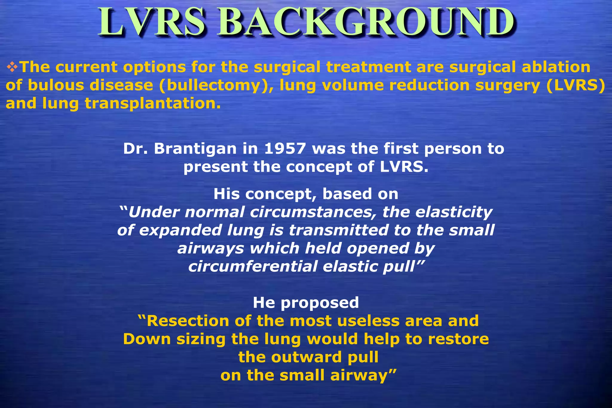 Lung volume reduction surgery | PPTX | Lung and Respiratory Health ...