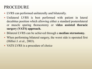 Lung volume reduction surgery (2) | PPTX