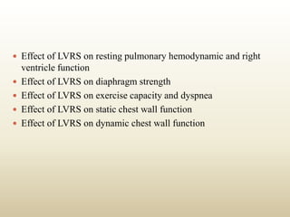 Lung volume reduction surgery (2) | PPTX