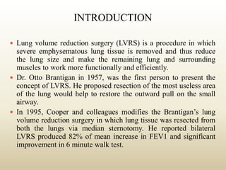Lung volume reduction surgery (2) | PPTX