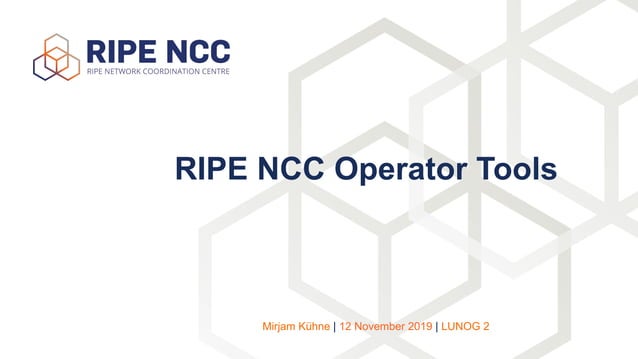 RIPE NCC Operator Tools | PPT