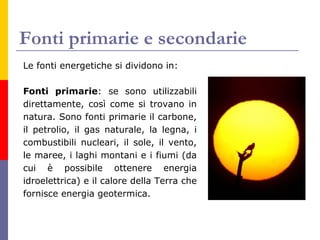 L'uomo e l'energia Leila Orlando | PPT