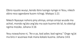 Luo Soul Winning Gospel Presentation - Only JESUS CHRIST Saves.pptx