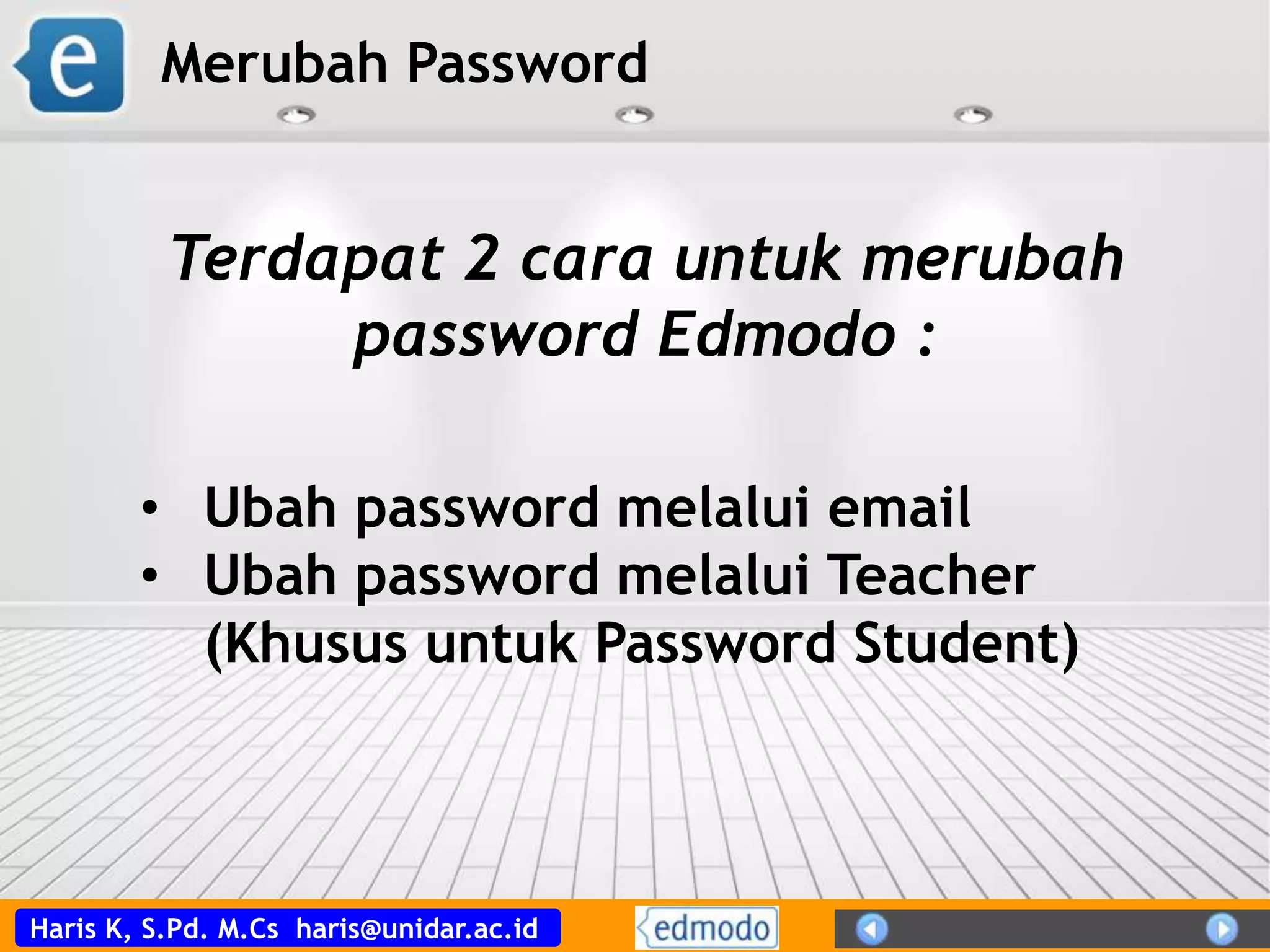 Lupa password edmodo | PPTX