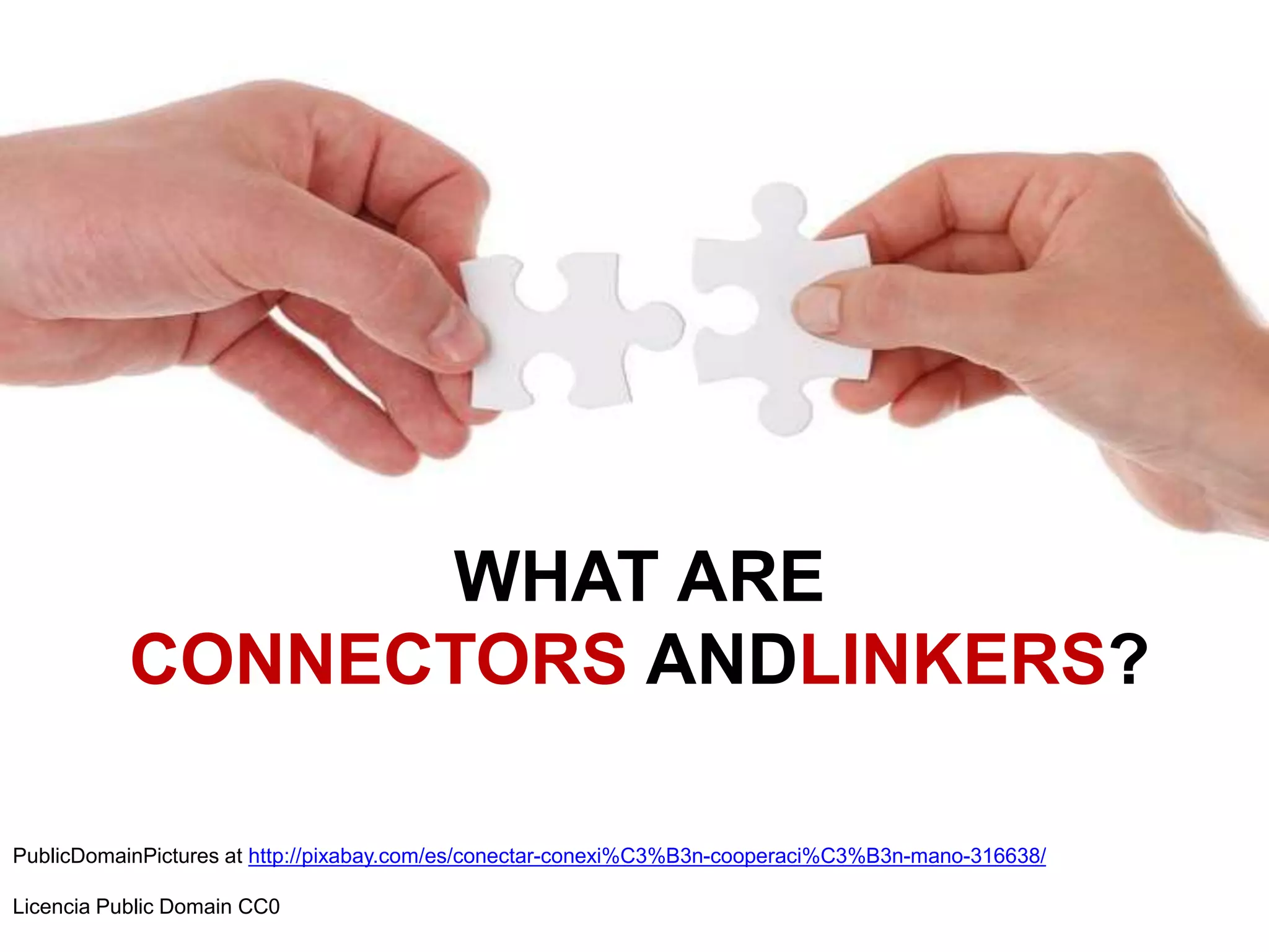 Connectors and Linkers | PPTX