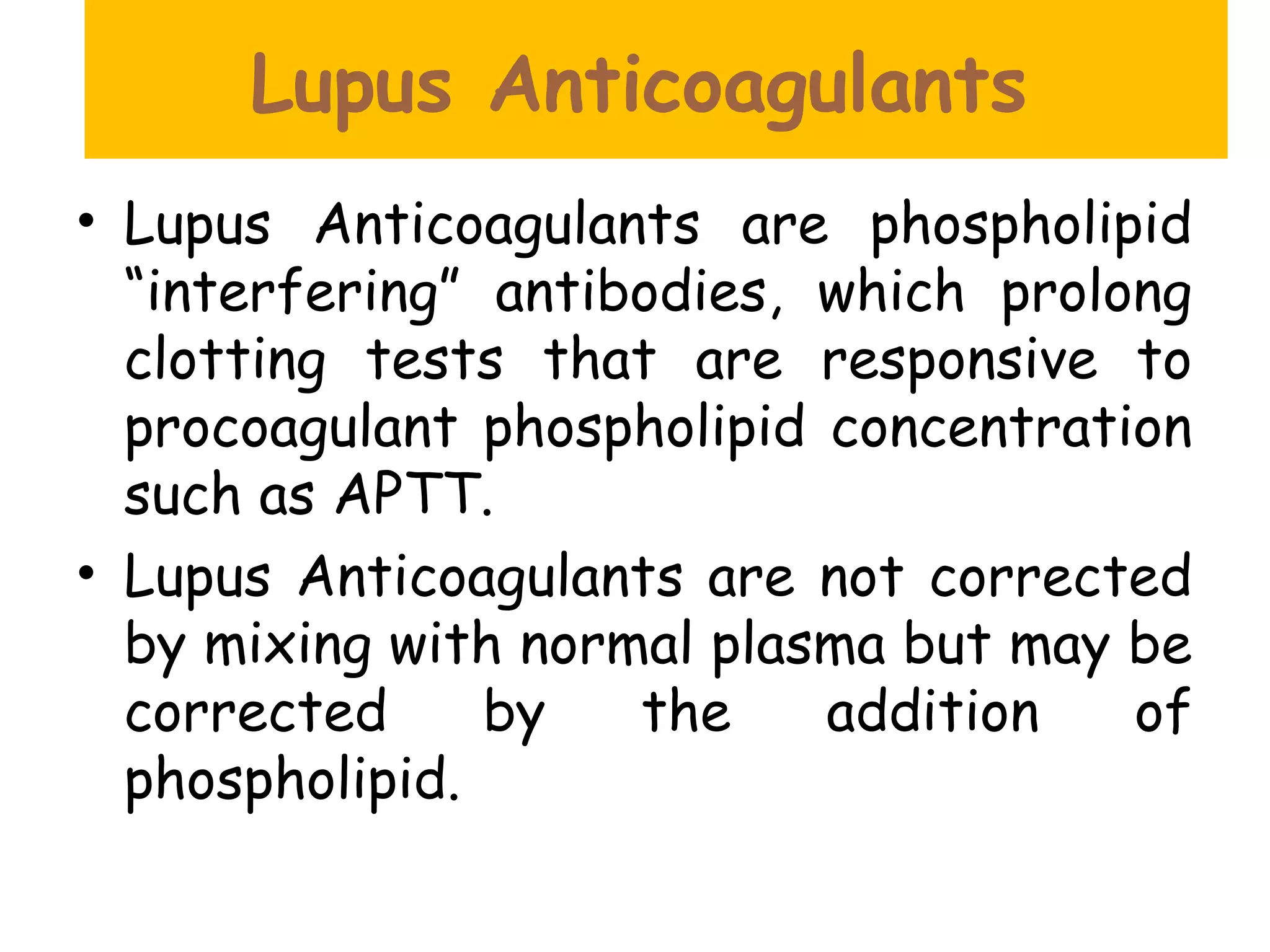 Lupus anticoagulants