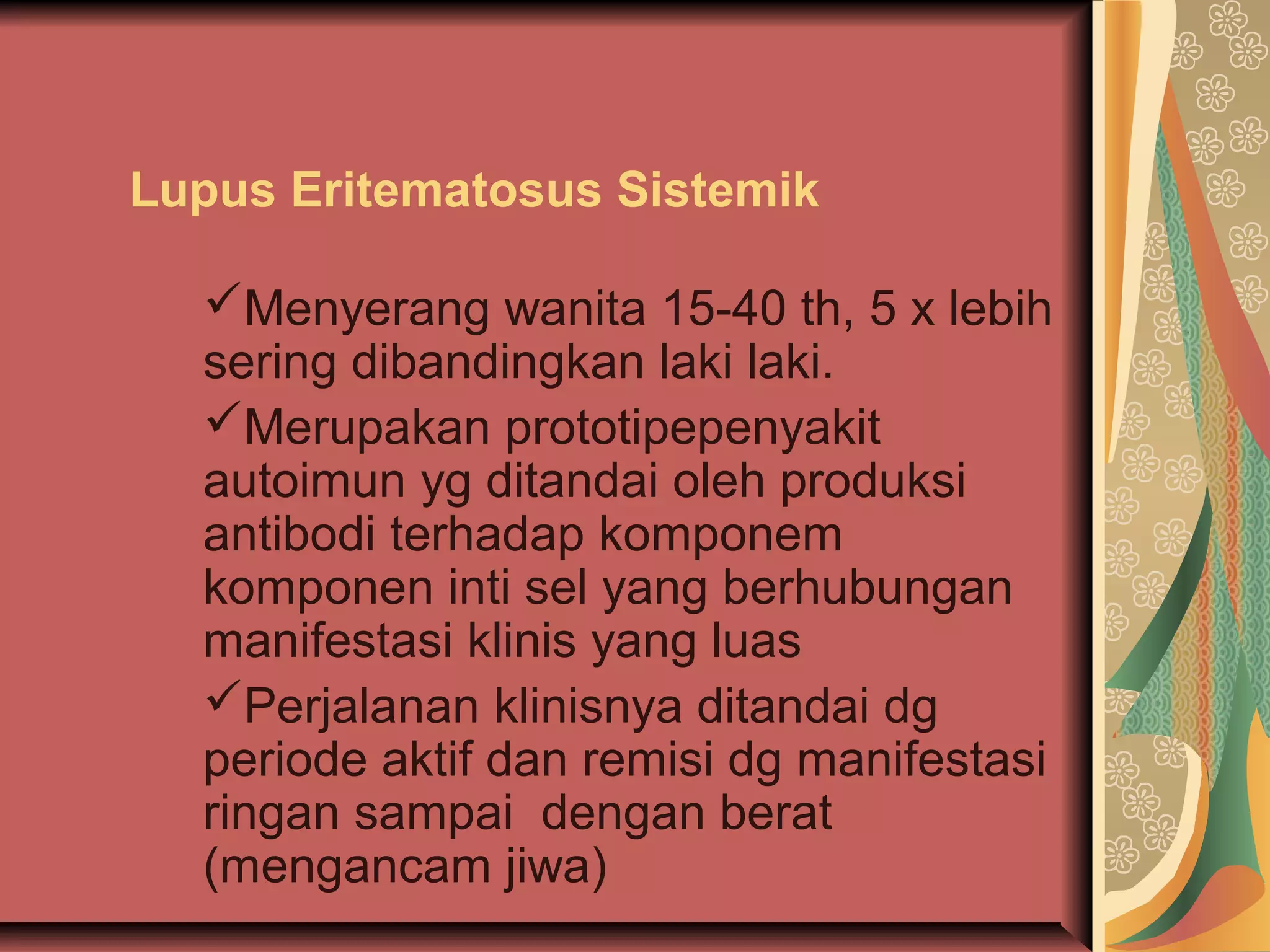 Lupus eritematosus sistemik | PPT