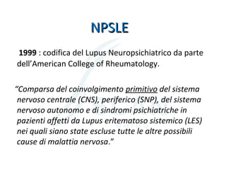 Lupus neuropsichiatrico - SCAN Onlus | PPT