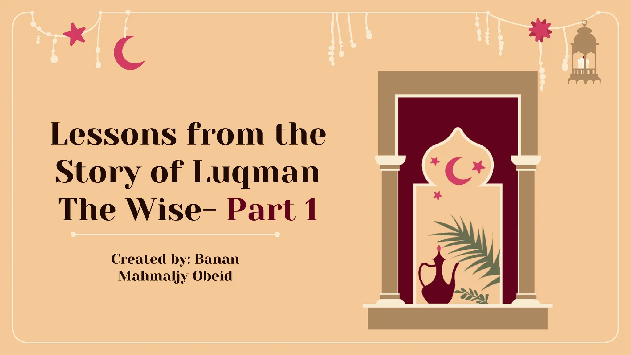 The Advice of Luqman the Wise:Major & Minor Shirk | PPT
