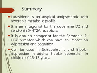 Lurasidone dr noor giasuddin | PPTX