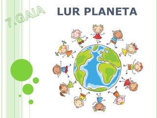 Lur planeta | PPT